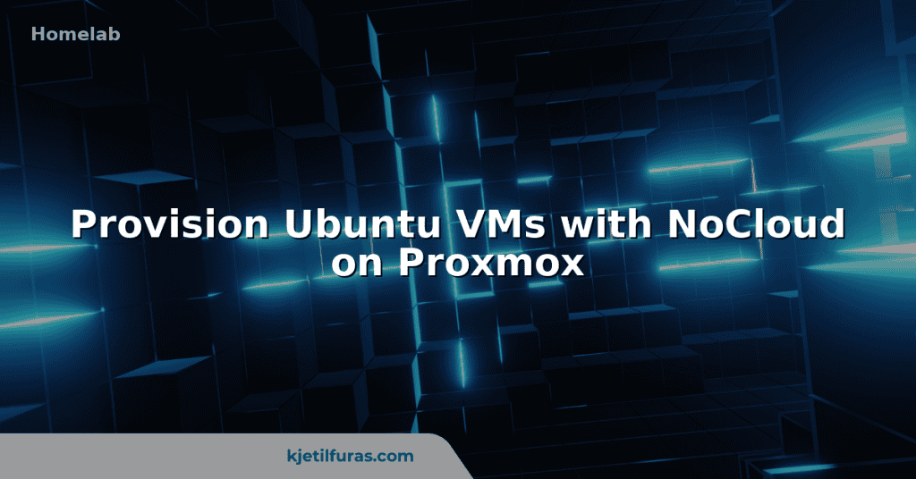 Automate Proxmox VMs with Cloud-Init